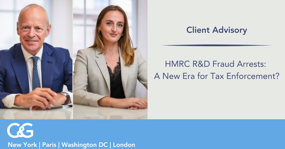 HMRC R&D Fraud Arrests: A New Era for Tax Enforcement? | Cohen & Gresser